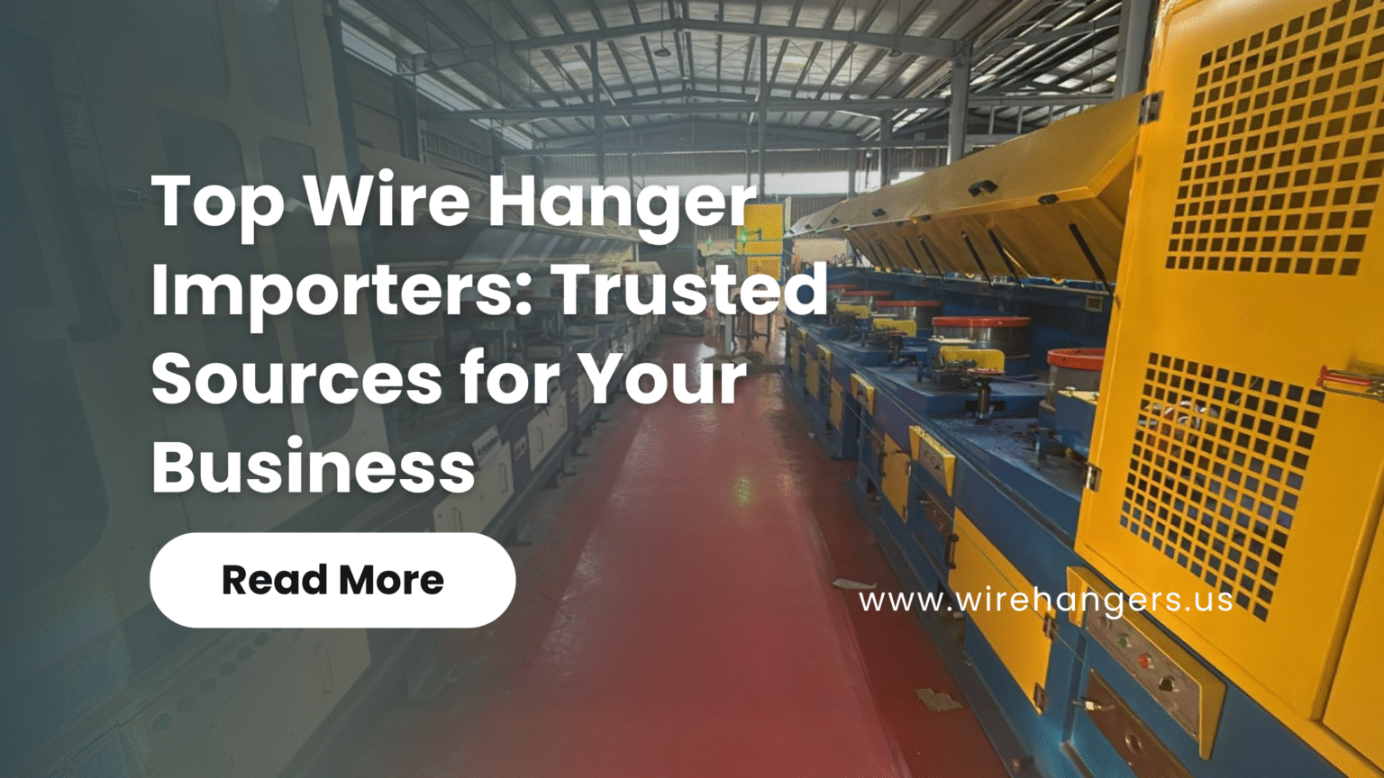 Wire Hangers & Industrial Wire Manufacturers & Exporters in the USA